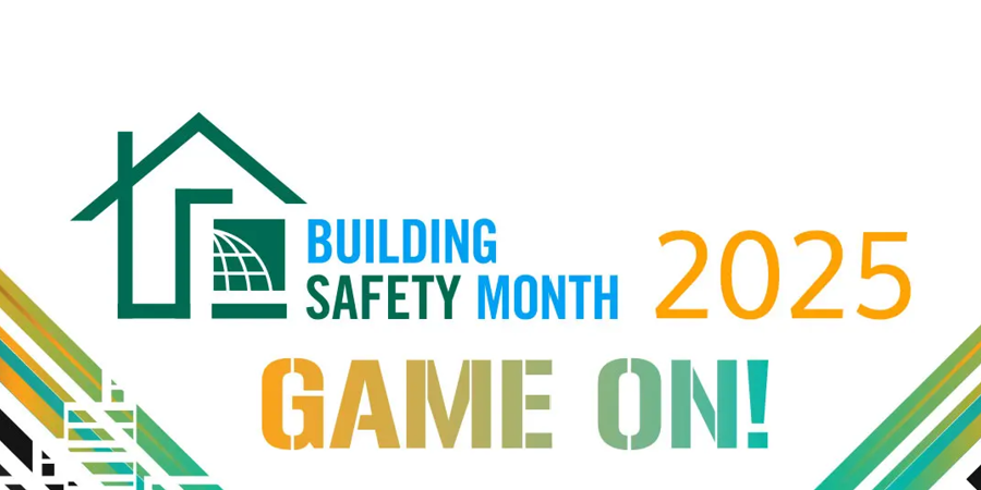 2025 Building Safety Month Campaign to Kick Off First Week of May ...