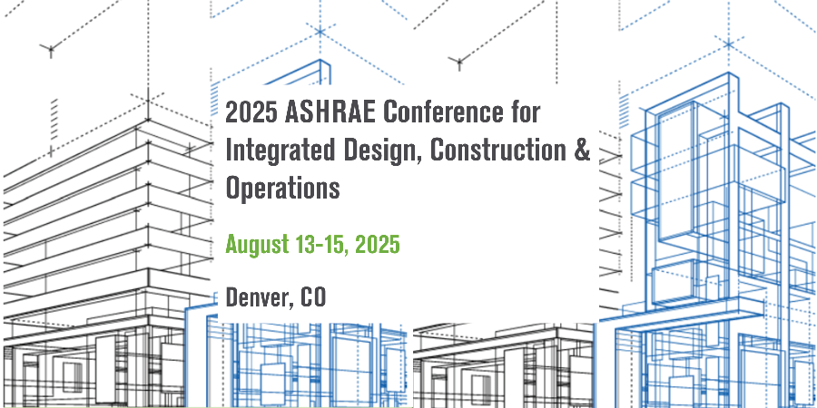 ASHRAE Announces Lineup for 2025 Conference for Integrated Design ...